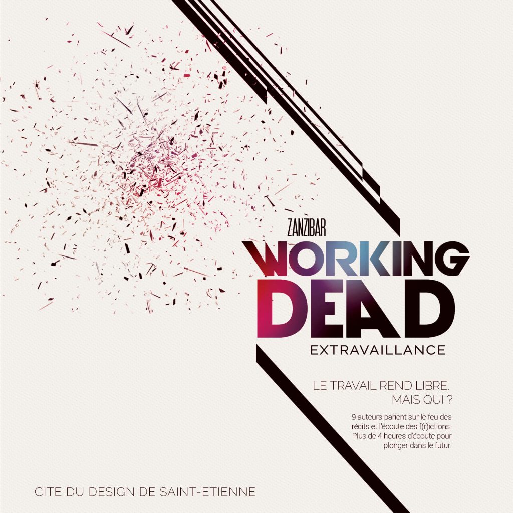Working Dead ≠ Extravaillance – Tarabust